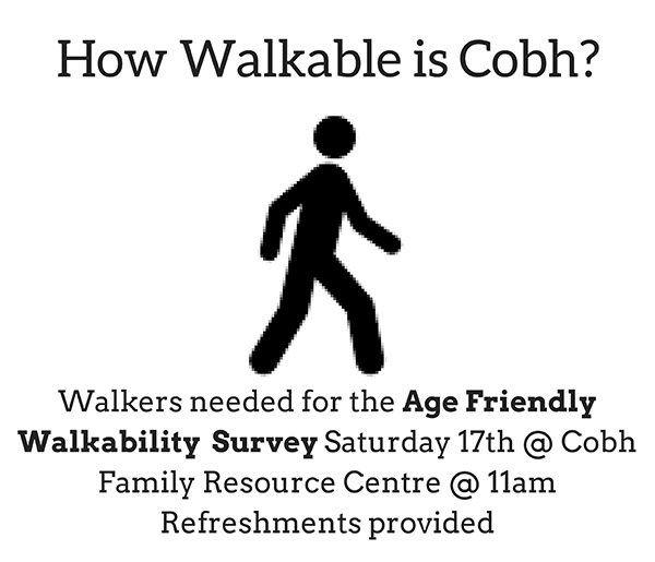 Walkability Survey as part of Cobh Age Friendly town – Cobh Edition